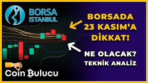 Borsa Stanbul Analiz Son Dakika Bist Son Durum Dolar Bazl