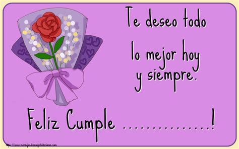 Felicitaciones Personalizadas de cumpleaños Flores Te deseo todo lo
