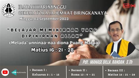 TATA IBADAH HARI MINGGU GEREJA TORAJA JEMAAT BIRINGKANAYA I Minggu 03