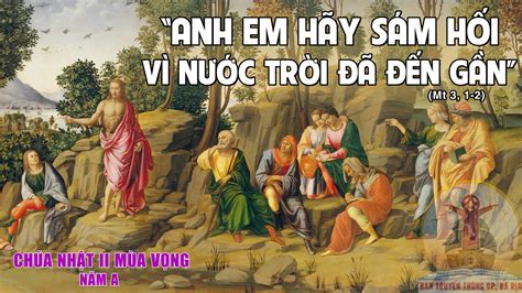 CÁC BÀI SUY NIỆM LỜI CHÚA CHÚA NHẬT II MÙA VỌNG A Giáo Phận Bà Rịa
