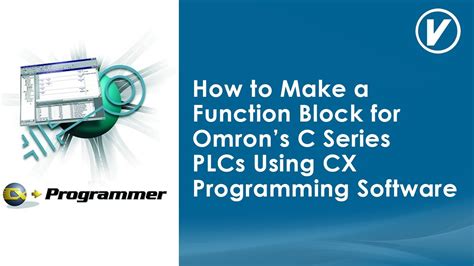 How To Make A Function Block For Omrons C Series Plcs Using Cx