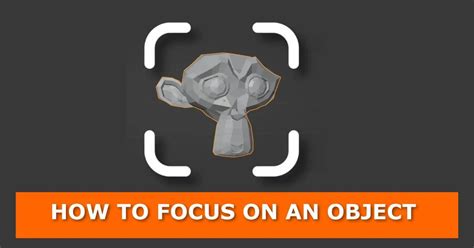How To Focus On An Object In Blender Gachoki Studios