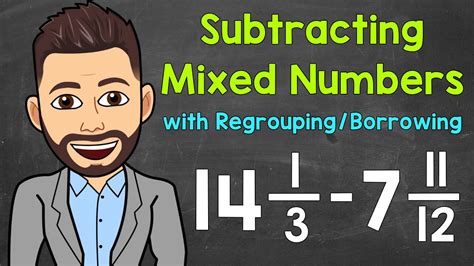 how to subtract mixed numbers with regrouping borrowing math with mr j youtube