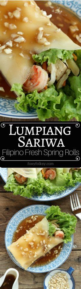 Lumpiang Sariwa Filipino Fresh Spring Rolls Foxy Folksy