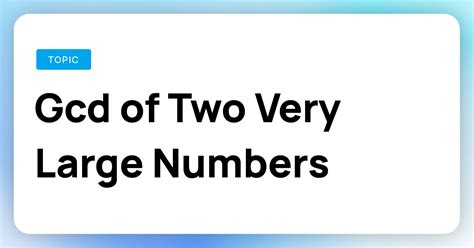 gcd of two numbers in java scaler topics 46 off