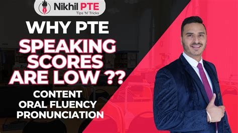 WHY PTE SPEAKING SCORES ARE LOW CONTENT II ORAL FLUENCY II