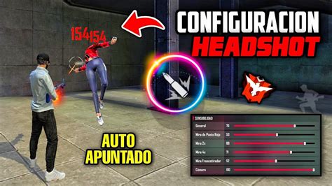 Sensibilidad Free Fire Con Seguimiento A La Cabeza Configuraci N Para