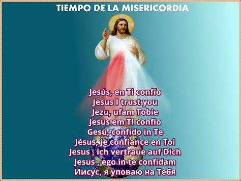 TIEMPO DE LA MISERICORDIA Jesús en Ti confío