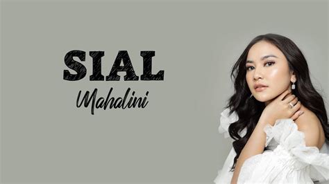 Mahalini Sial Lirik Lagu Youtube Music