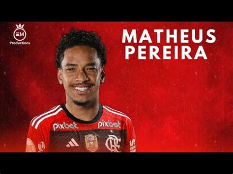 Matheus Pereira Bem Vindo Ao Flamengo Amazing Skills Goals