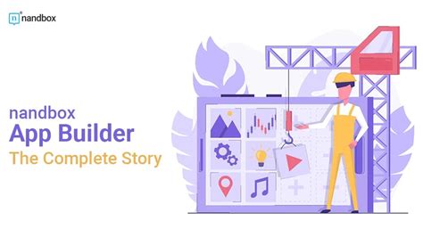 The Ultimate Guide To The Nandbox Mobile App Builder
