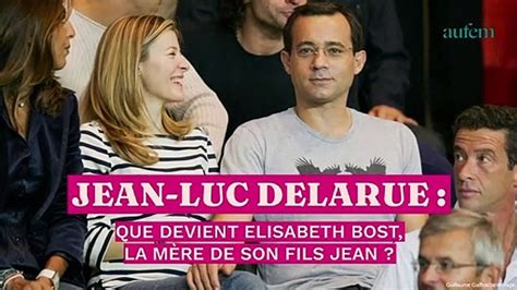 Jean Luc Delarue que devient Elisabeth Bost la mère de son fils Jean