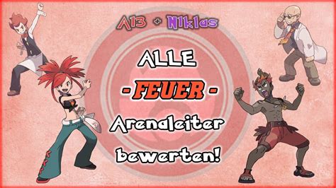 Typ FEUER ALLE ARENALEITER bewerten feat N1klas A13 Pokémon