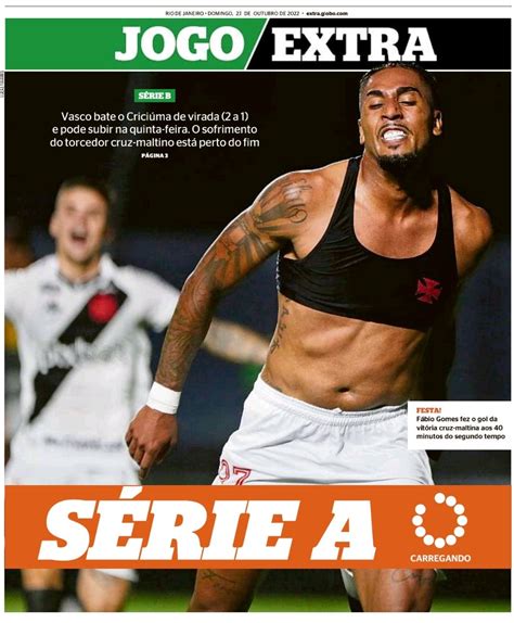 Capas de jornais destacam vitória do Vasco sobre o Criciúma veja