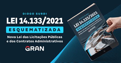 Nova Lei De Licita Es Esquematizada Otimize Os Seus Estudos