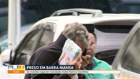 Est Preso O Suspeito De Mandar Matar A Ex Mulher Rj G