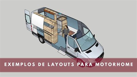 LAYOUTS DE MOTORHOME DIFERENTES IDEIAS PROJETADAS EM VANS PRA VOCÊ SE