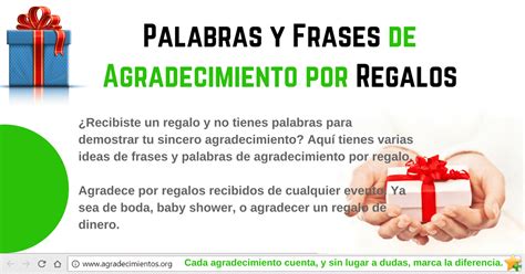 Las Mejores Frases Y Palabras De Agradecimiento Por Un REGALOS