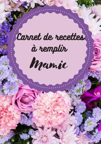 Carnet De Recettes Remplir Mamie Cahier De Recettes Compl Ter