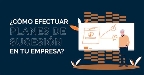 Cómo efectuar Planes de Sucesión en tu empresa HR LATAM