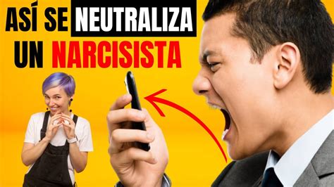 Como DESARMAR A Un NARCISISTA Sin Piedad YouTube