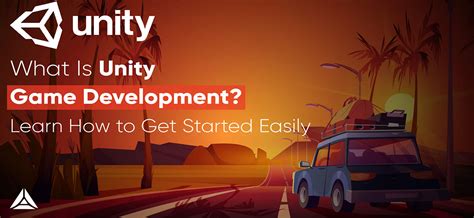 what is unity get started with game development using unity