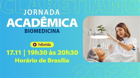 Jornada Acad Mica De Biomedicina Do Claretiano Centro Universit Rio