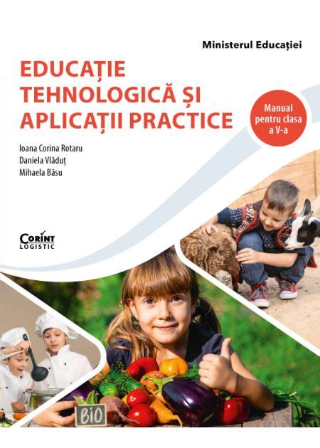 Educatie Tehnologica Si Aplicatii Practice Manual Pentru Clasa A V A