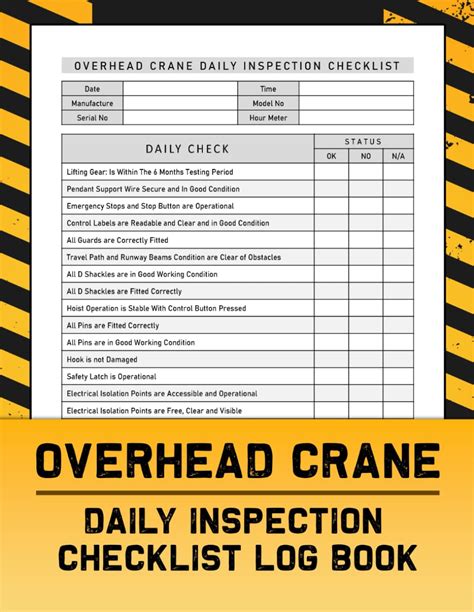 Overhead Crane Daily Inspection Checklist Log Book Use This Checklist
