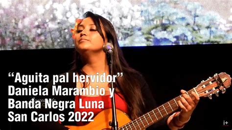 Daniela Marambio Aguita Pal Hervidor Y Banda Negra Luna XV Festival