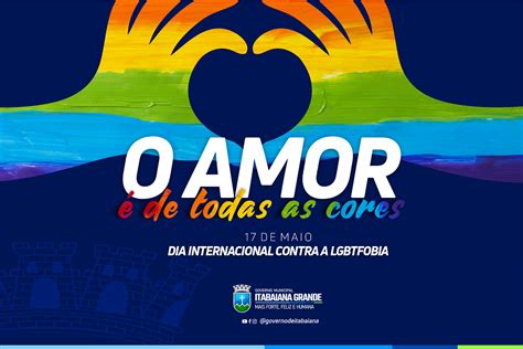 17 De Maio Dia Internacional Da Luta Contra A LGBTfobia Prefeitura