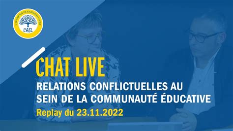 Chat Live Relations Conflictuelles Au Sein De La Communaut Ducative
