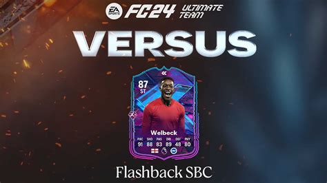 EA Sports FC 24 SBC Danny Welbeck Flashback Soluzioni Per Sbloccare La