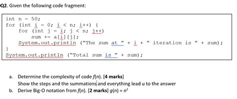 solved q2 given the following code fragment int n 50