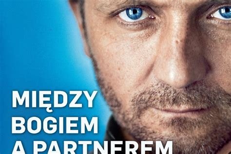 Andrzej Chyra Nie wierzę ale skoro Kościół silnie ingeruje w nasze