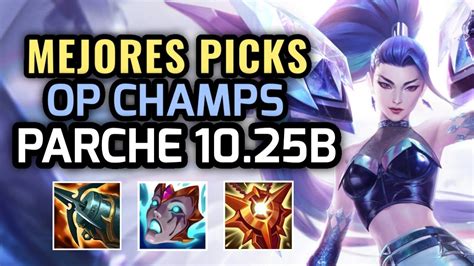 Mejores Picks Y Campeones Op Parche B League Of Legends
