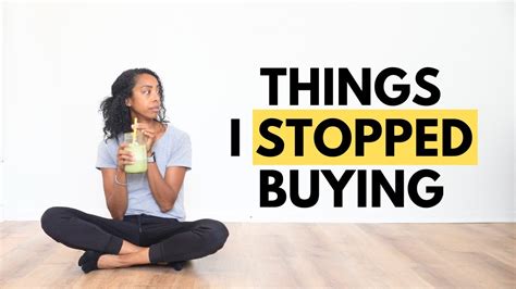 20 Things I Don T Buy Anymore As A Minimalist Saving Money YouTube