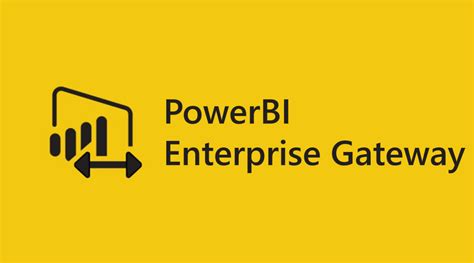 Unleash The Potential Of Power Bi Gateway For Your Business