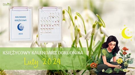 kalendarz księżycowy 2024 Zielony Sad
