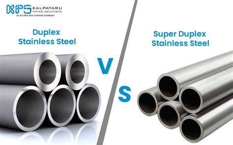 Difference Between Duplex Vs Super Duplex Stainless Steel