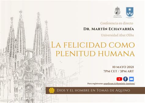 LA FELICIDAD COMO PLENITUD HUMANA Instituto Santo Tomás