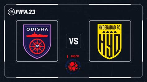 Odisha FC Vs Hyderabad FC ISL 2022 23 SIMULATION FIFA 23 YouTube