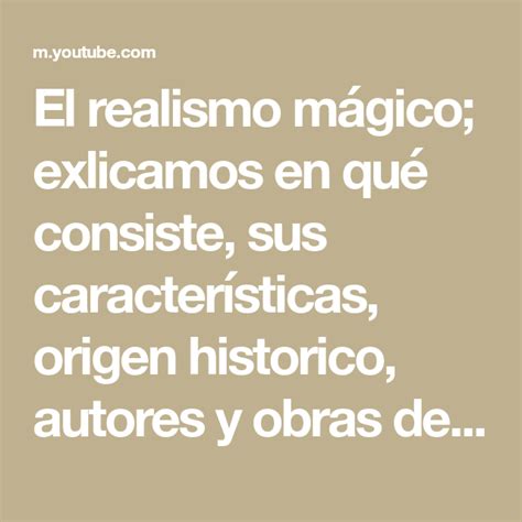 El realismo mágico exlicamos en qué consiste sus características