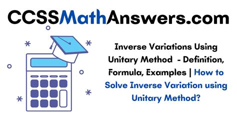 inverse variations using unitary method definition formula examples how to solve inverse