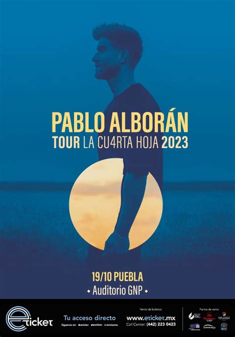 PABLO ALBORÁN TOUR LA CU4RTA HOJA 2023 Auditorio GNP Seguros