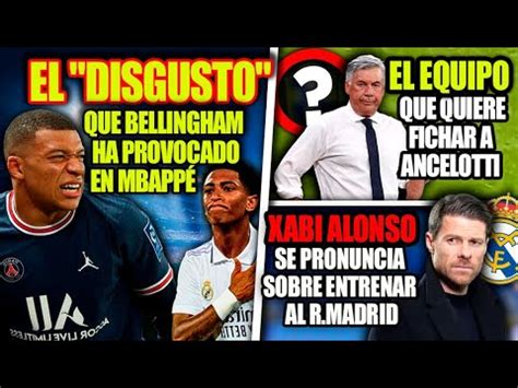 El disgusto que Bellingham ha provocado en Mbappé El equipo que