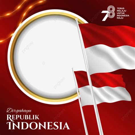 The 78th Twibbon Hut Ri With A Red Background And The Indonesian Flag