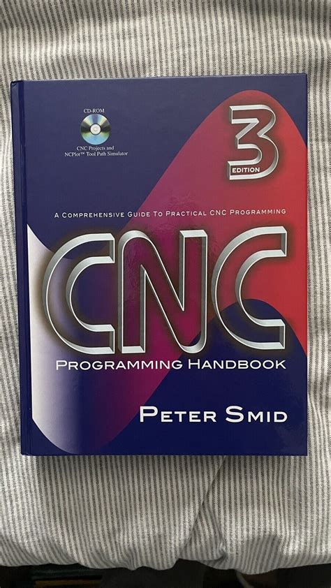 CNC Programming Handbook By Peter Smid 2007 Hardcover Handbook