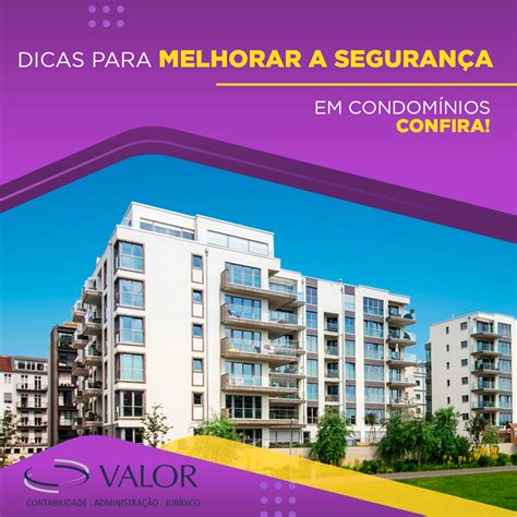 Dicas para melhorar a segurança em condomínios Confira Acesso Valor