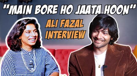 Ali Fazal Interview Kandahar Fukrey 3 And Acting Journey Sucharita